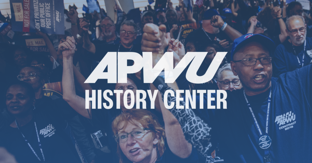APWU History Museum | The Great Postal Strike